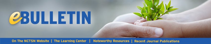 NCTSN eBulletin