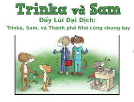 Trinka and Sam Fighting the Big Virus: Trinka, Sam, and Littletown Work ...